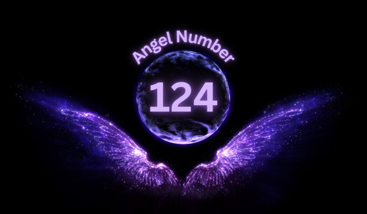 What Does Seeing Angel Number 124 Mean for You?