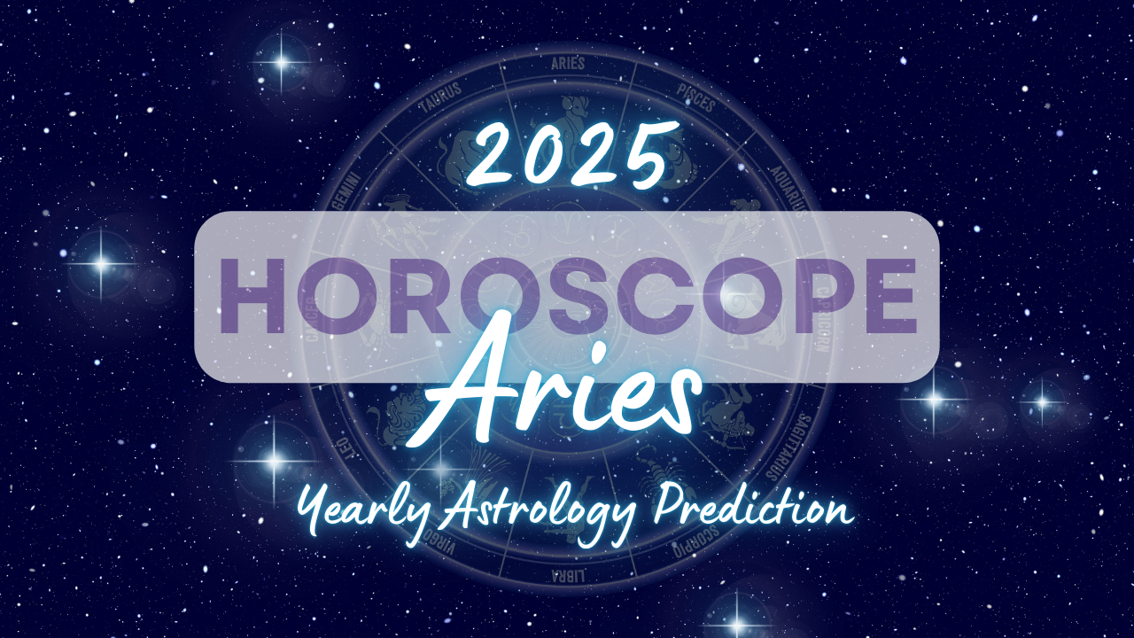 Aries 2025 Horoscope by Date of Birth | Yearly Horoscope