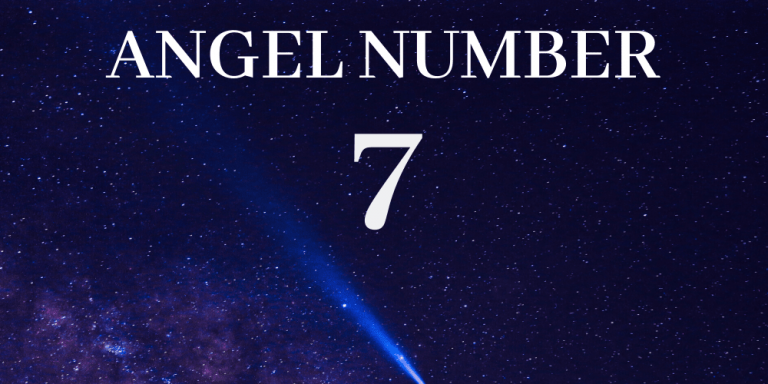 Angel Number 7: What Does the Number 7 Mean Spiritually & Its ...