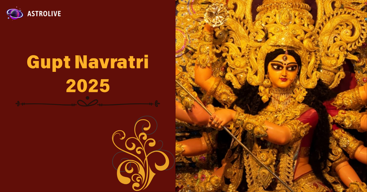 Gupt Navratri 2025: Significance, Date & Time