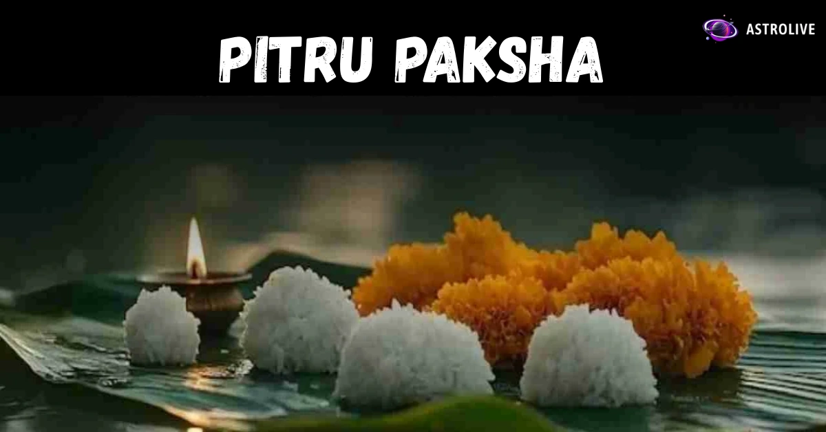 How To Observe Pitru Paksha For Ancestral Blessings?